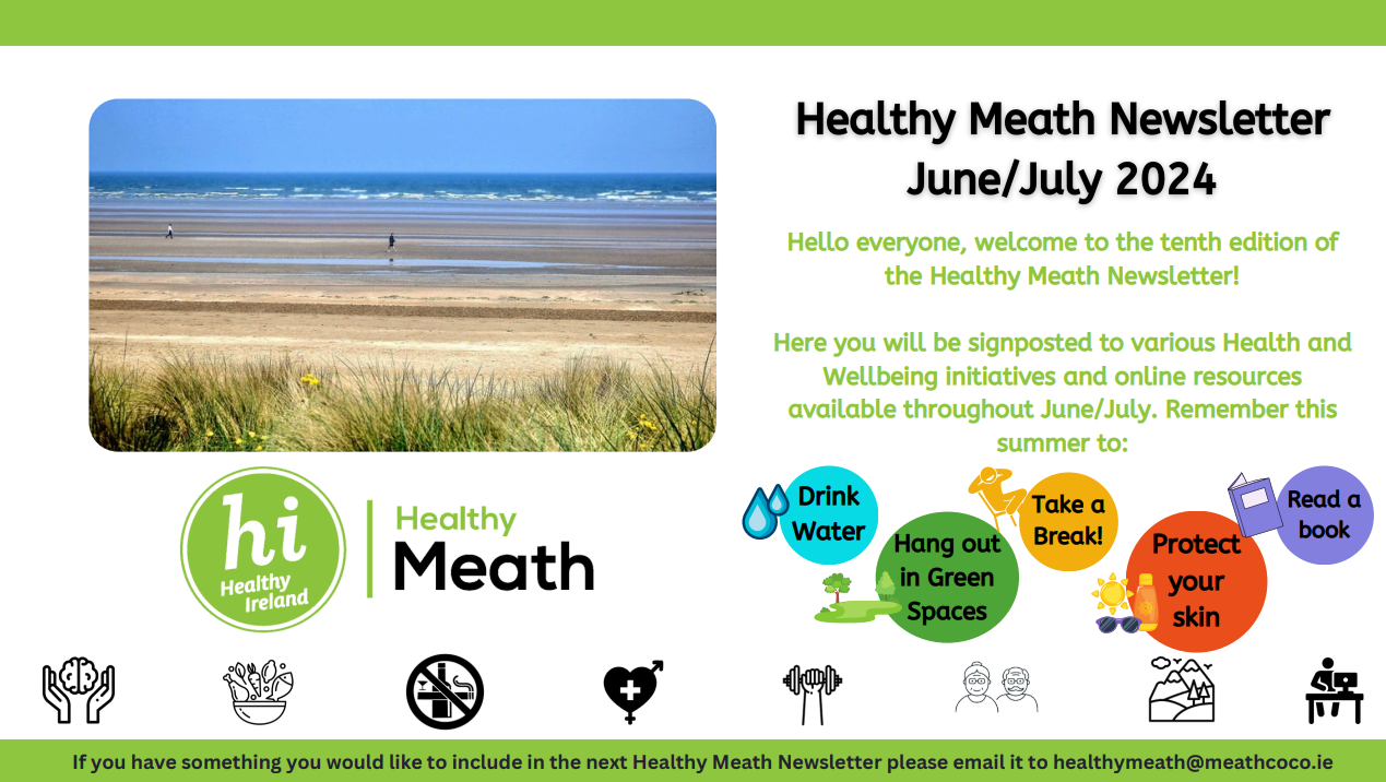 Meath Public Participation Network » Healthy Meath: Newsletter – June/July 2024