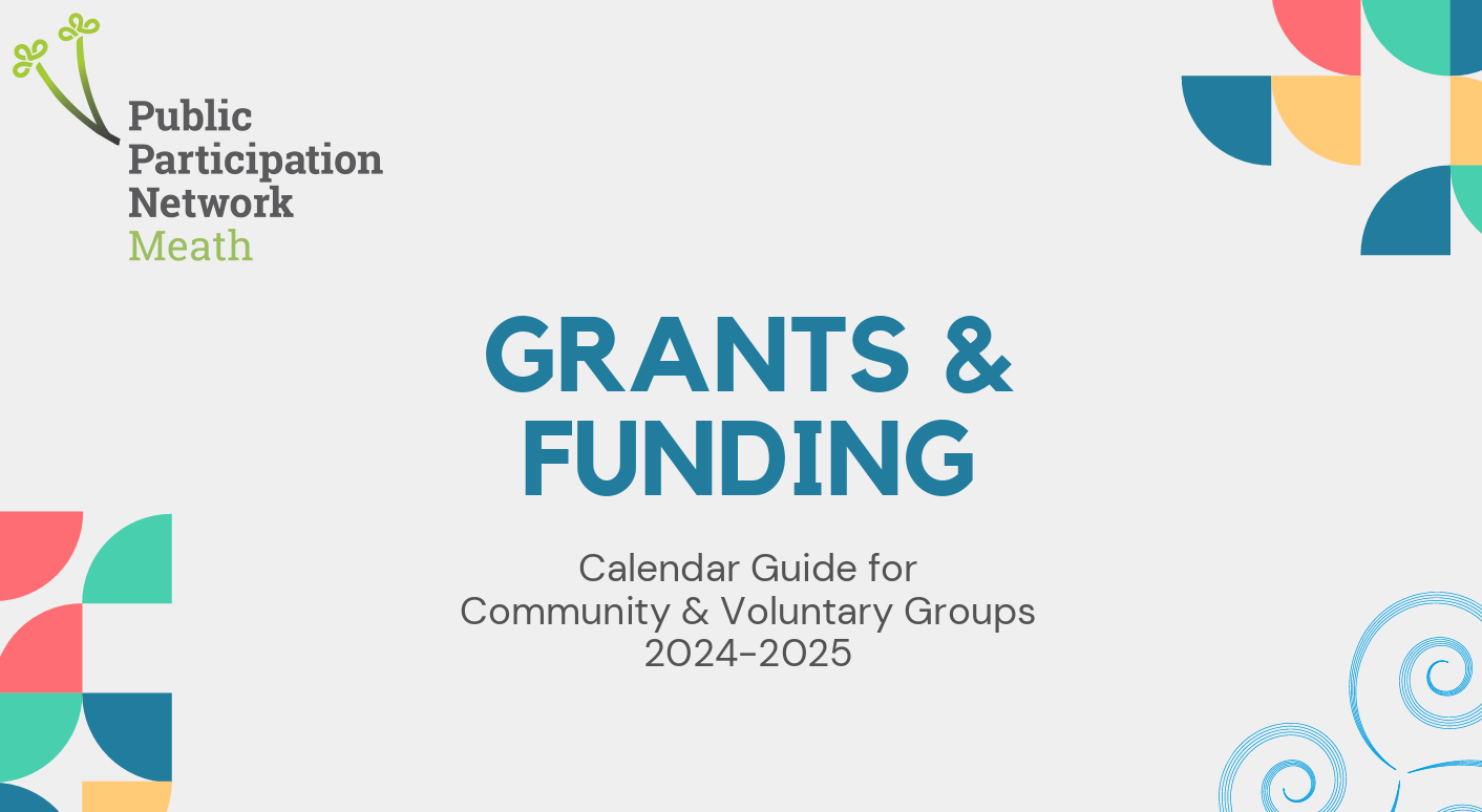 Meath Public Participation Network » Grants and Funding